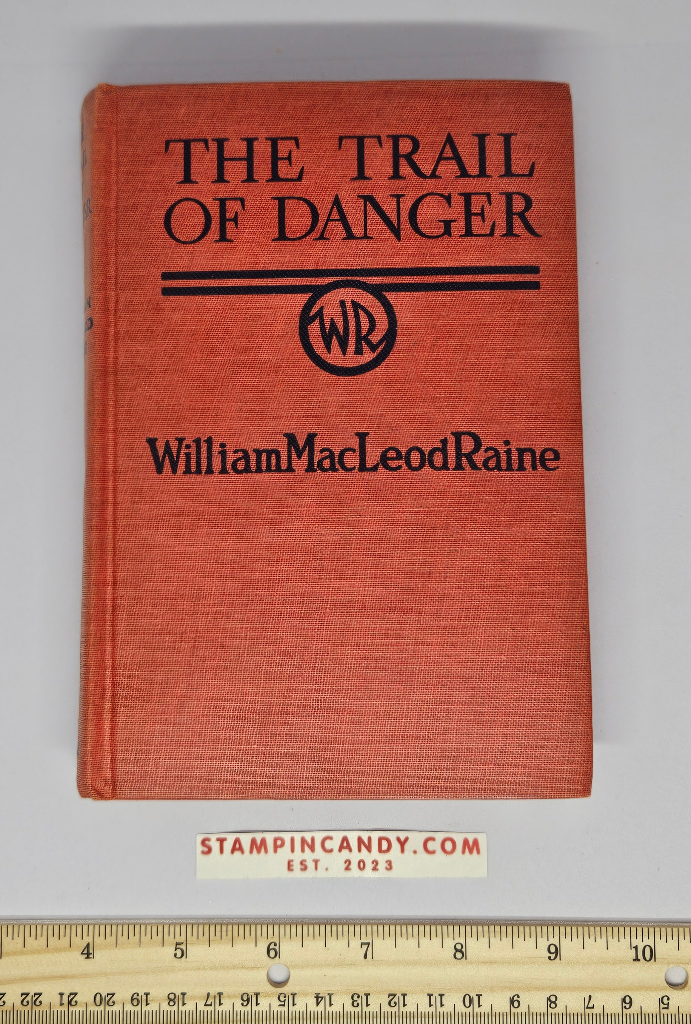 The Trail of Danger - William MacLeod Raine - 1943 Vintage ...